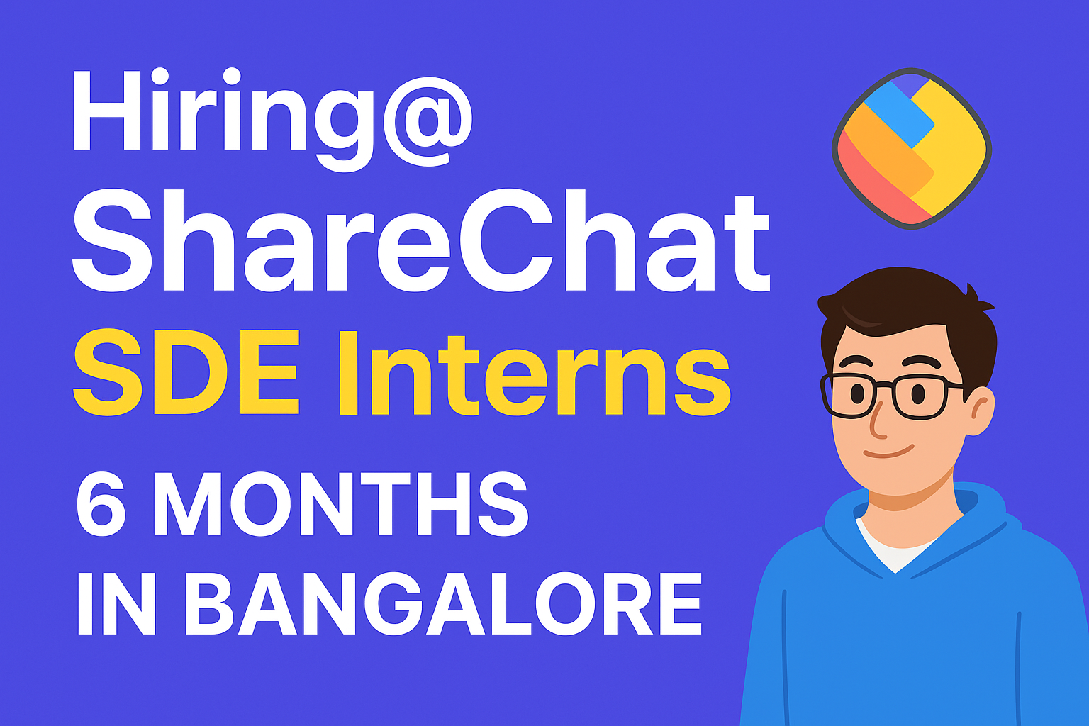ShareChat is Hiring Software Development Engineer (SDE) Interns | 6-Month Internship in ...